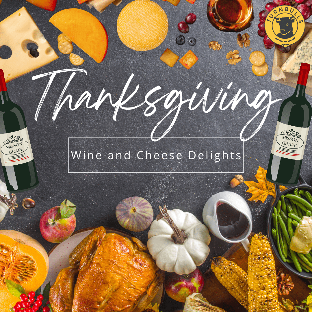 A Perfect Pairing: Thanksgiving Wine and Cheese Delights ...